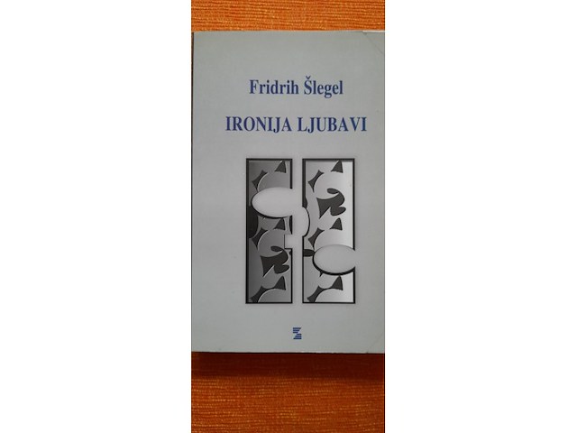 Ironija Ljubavi-Fridrih Šlegel