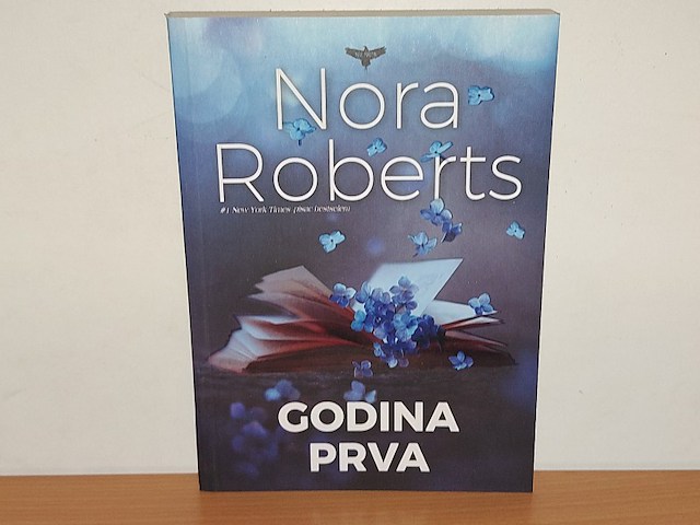 GODINA PRVA - Nora Roberts