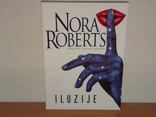 ILUZIJE - Nora Roberts