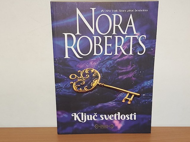 KLJUČ SVETLOSTI - Nora Roberts