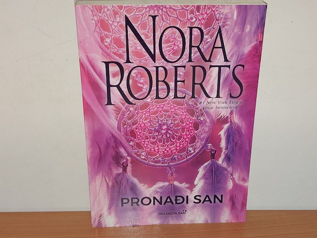 PRONAĐI SAN - Nora Roberts