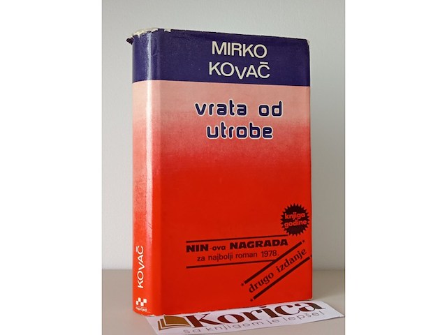 VRATA OD UTROBE: Mirko Kovač