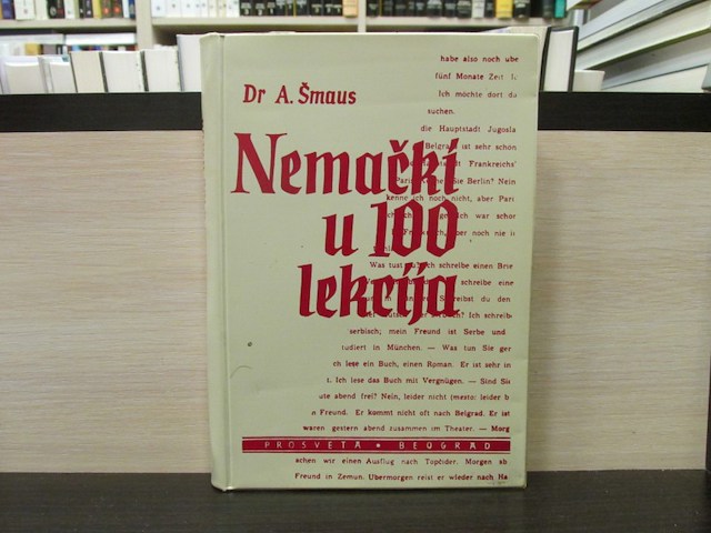 NEMAČKI U 100 LEKCIJA - Dr A. Šmaus