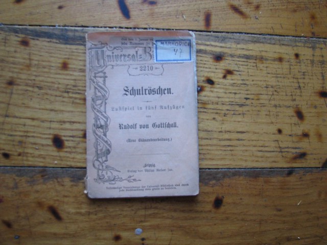 RUDOLF VON GOTTSCHALL - SCHULROSCHEN