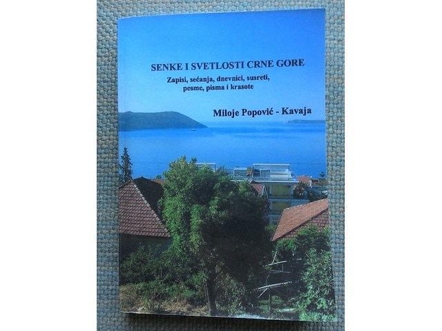 Miloje Popović Kavaja Senke i svetlosti Crne gore