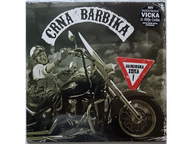 CRNA  BARBIKA  -  BAJKERSKA  ZONA  ( Novo !!! )