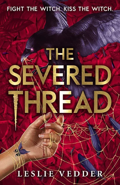 The Bone Spindle Book 2: The Severed Thread