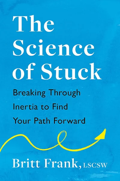 The Science of Stuck