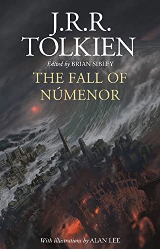 The Fall of Numenor: And Other Tales from the Second Age of Middle-Earth