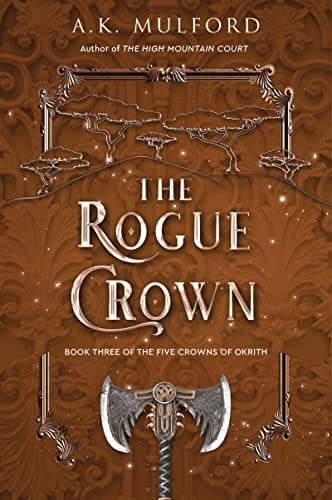 The Five Crowns of Okrith 3: The Rogue Crown