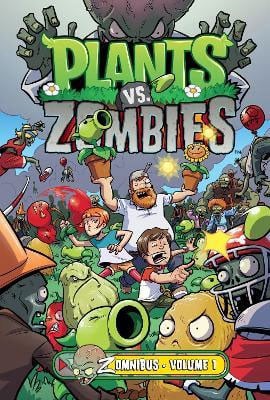 Plants Vs. Zombies: Zomnibus, Volume 1
