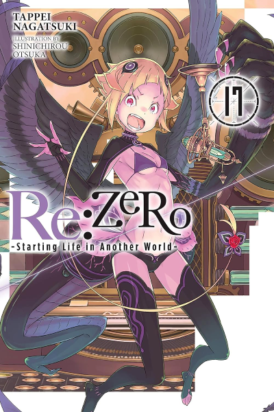 Re:Zero: Starting Life in Another World, Vol. 17