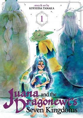 Juana and the Dragonewts Seven Kingdoms, Vol. 1