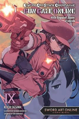 Sword Art Online Alternative Gun Gale Online, Vol. 9