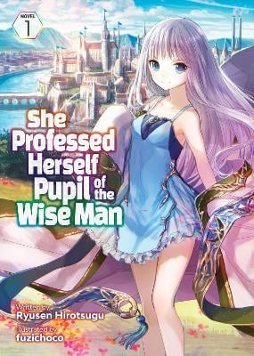 She Professed Herself Pupil of the Wise Man, Light Novel