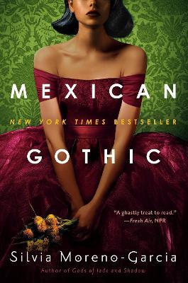 Mexican Gothic