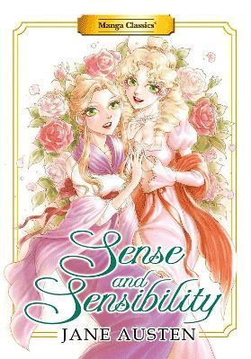 Manga Classics: Sense and Sensibility