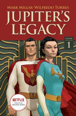 Jupiter's Legacy, Volume 1