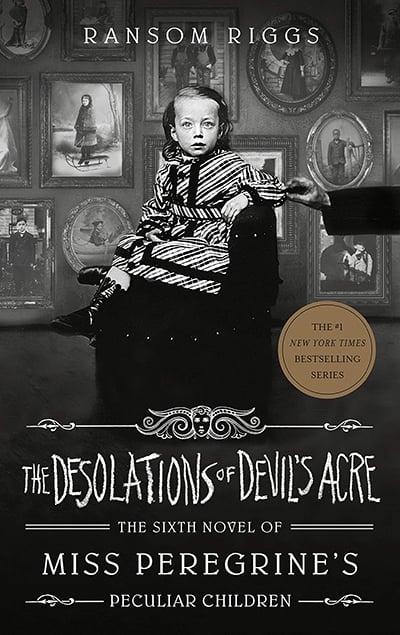 The Desolations of Devil's Acre: Miss Peregrine's Peculiar Children