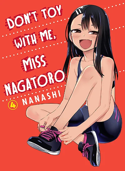 Don't Toy With Me Miss Nagatoro, Vol. 4