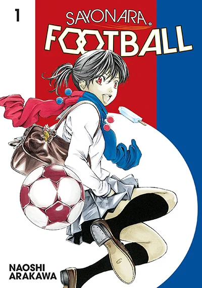 Sayonara, Football Vol. 1