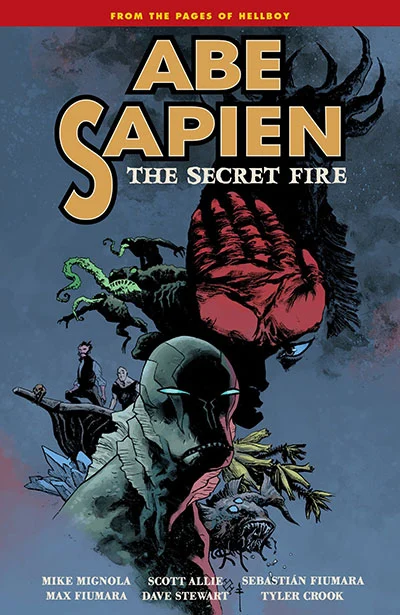 Abe Sapien Volume 7: The Secret Fire