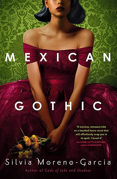 Mexican Gothic