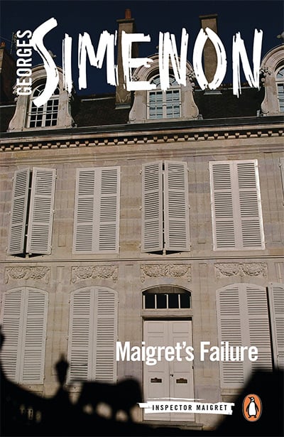 Maigret's Failure (Inspector Maigret Series, Book 49)