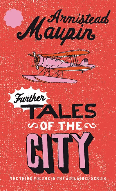 Tales Of The City 3: Further Tales Of The City