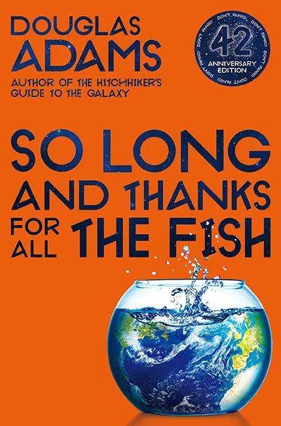 So Long, and Thanks for All the Fish