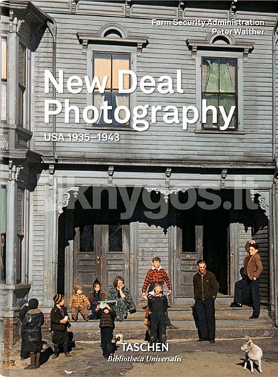 New Deal Photography. USA 1935-1943