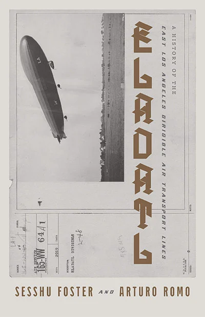 ELADATL : A History of the East Los Angeles Dirigible Air Transport Lines