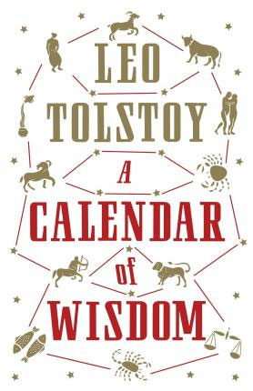 A Calendar of Wisdom: New Translation (Alma Classics)