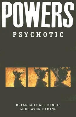 Powers: Psychotic (Vol. 9)