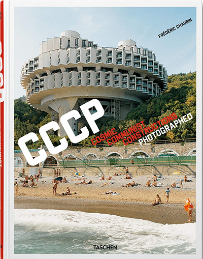 CCCP: Cosmic Communist Constructions Photographed