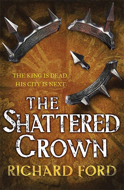 The Shattered Crown Steelhaven Book Two