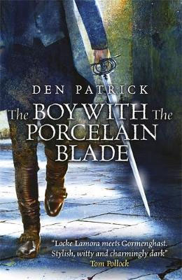 The Boy with the Porcelain Blade