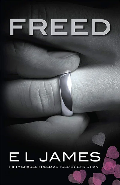 Freed: 'Fifty Shades Freed' as told by Christian