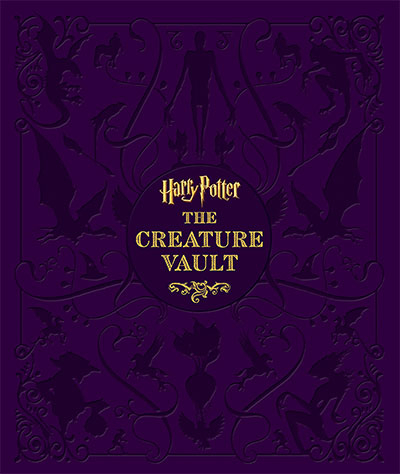 Harry Potter - The Creature Vault (Harry Potter Vaults)