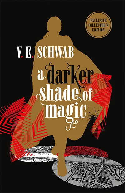 A Darker Shade of Magic: Collector's Edition