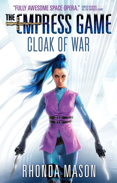 Cloak of War (The Empress Game Trilogy #2)