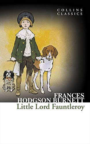 Little Lord Fauntleroy (Collins Classics)