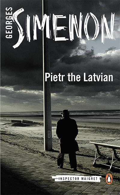 Pietr the Latvian (Inspector Maigret Series, Book 1)