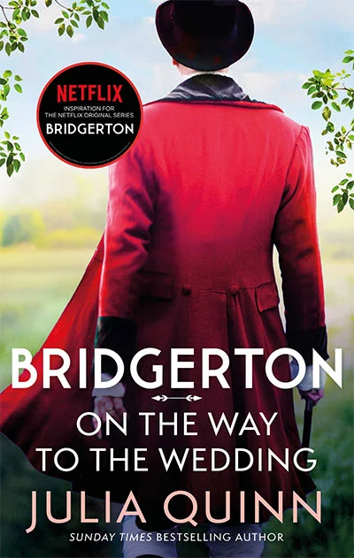 On the Way to the Wedding: Bridgerton (Bridgertons Book 8)