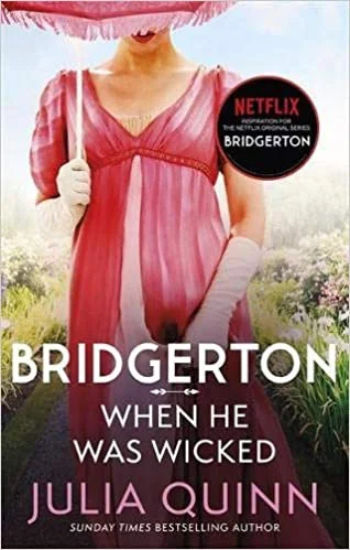 When He Was Wicked (Bridgerton, book 6)