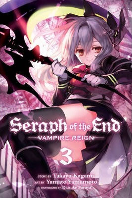 Seraph of the End: Vampire Reign, Vol. 3