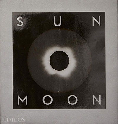 Sun And Moon: A Story Of Astronomy, Photography And Cartography