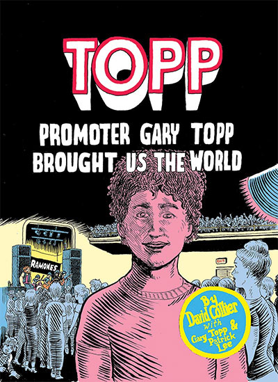 Topp: Promoter Gary Topp Brought Us The World