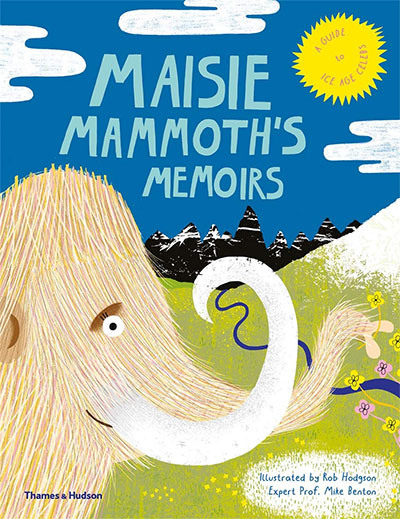 Maisie Mammoth’s Memoirs: A Guide To Ice Age Celebs