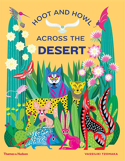 Hoot And Howl Across The Desert: Life In The World's Driest Deserts